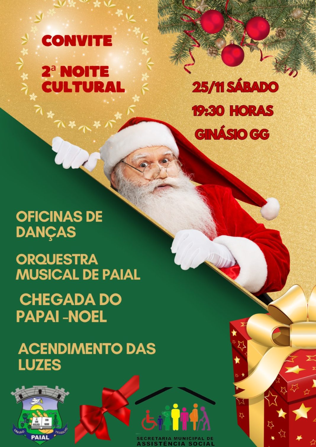 2ª Noite Cultural e chegada do Papai Noel será hoje em Paial - BelosF7