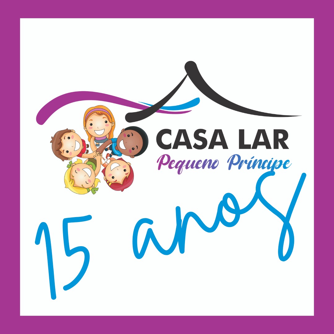 Casa Lar Pequeno Príncipe completa 15 anos atuação social - BelosF7
